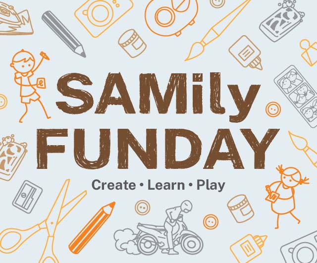 SAMily Funday | Singapore Art Museum